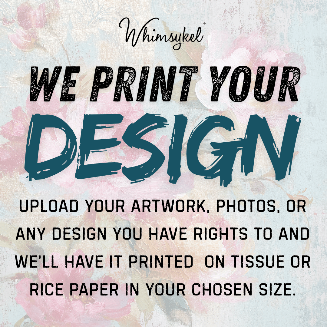 We Print Your Design